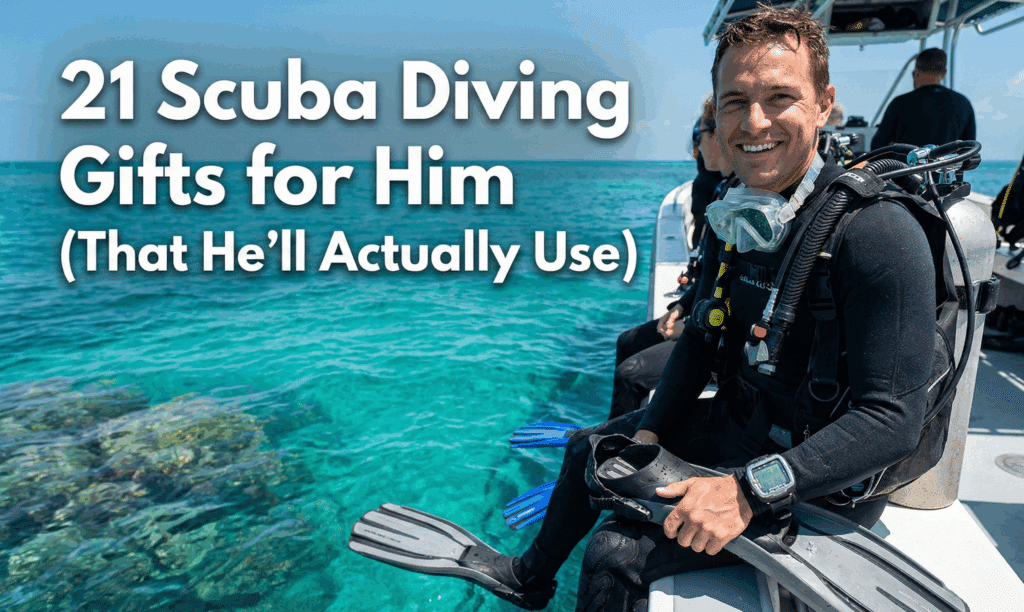 Scuba Diving Gifts For Him | Best Gifts For Husbands & Boyfriends